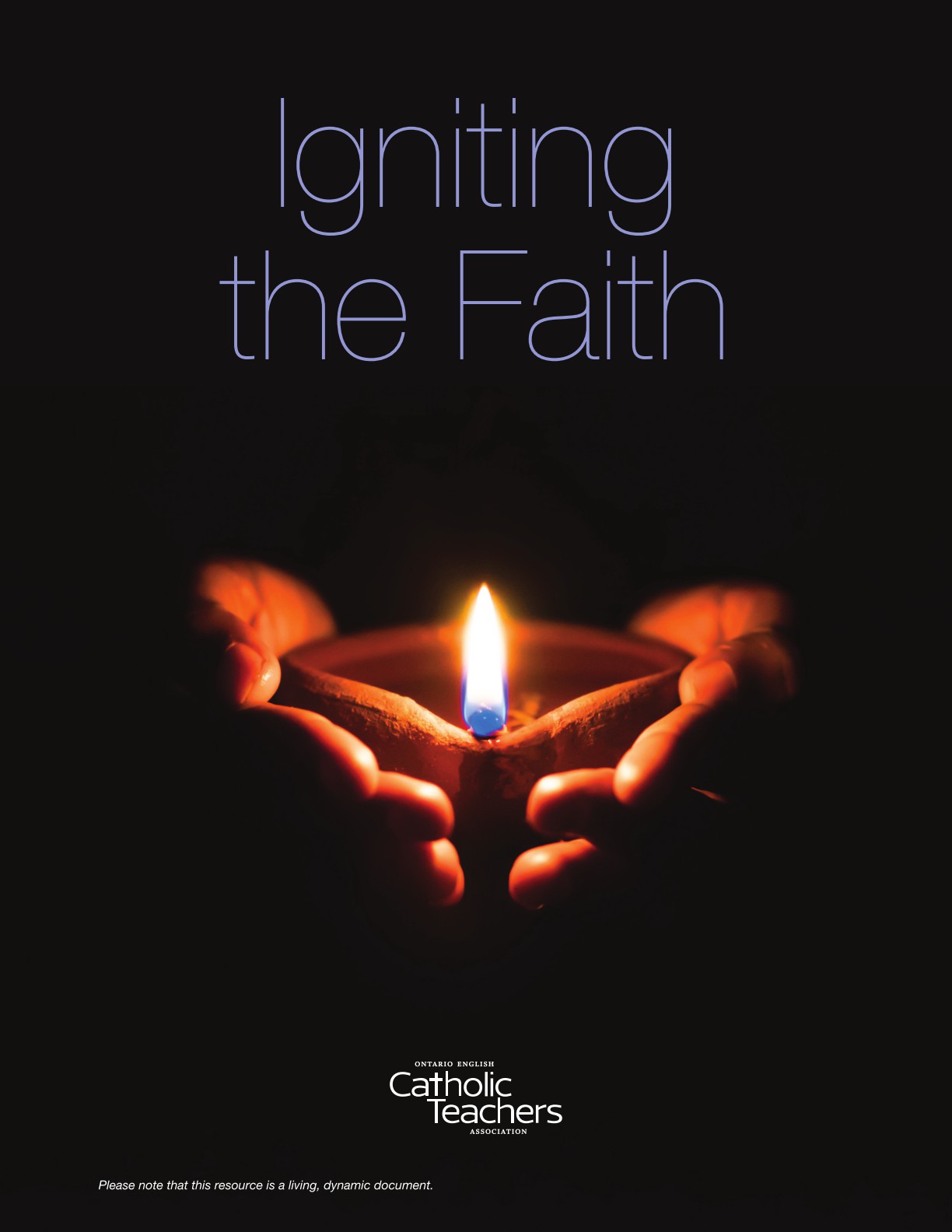 Igniting the Faith